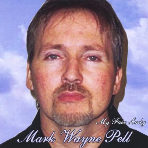 Amazon.com: My Fair Lady : Mark Wayne Pell: Digital Music