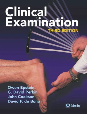 Clinical Examination : Epstein, Owen, Perkin, G. David, Cookson, John ...