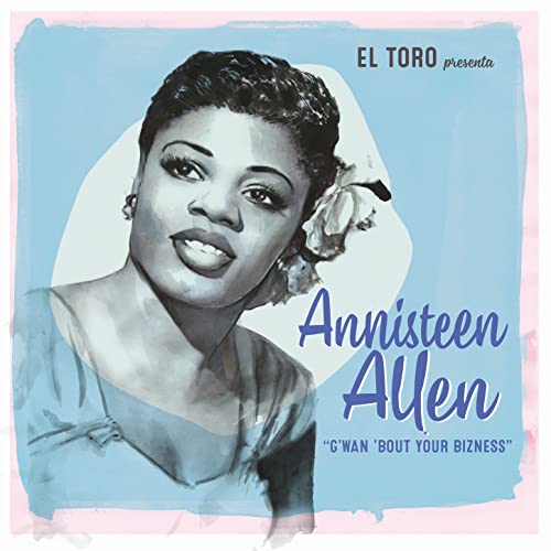 Play G'wan 'Bout Your Bizness by Annisteen Allen on Amazon Music