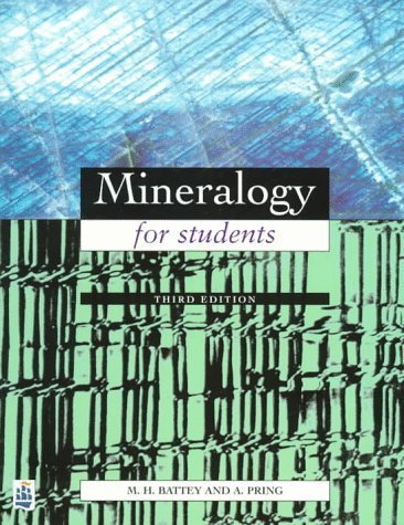 Mineralogy for Students: Amazon.co.uk: Battey The Late., Dr M.H., Pring ...