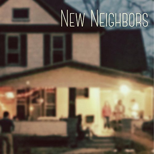 Amazon MusicでNew NeighborsのNew Neighborsを再生する