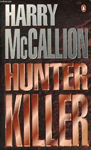 Hunter Killer: Harry McCallion: 9780140270969: Amazon.com: Books