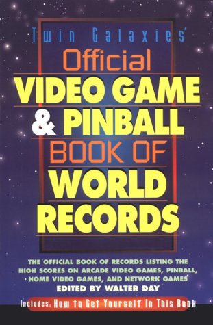 Official Video Game & Pinball Book Of World Records(Out of Print ...