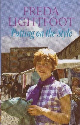 Putting on the Style: Amazon.co.uk: Freda Lightfoot: Books