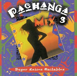 Various Artists - Pachanga Mix 3 - Amazon.com Music