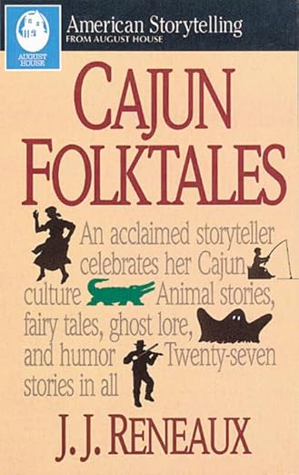 Amazon.com: Cajun Folktales (American Storytelling): 9780874832822 ...
