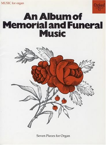 An Album of Memorial and Funeral Music: unknown author: 9780193751057 ...