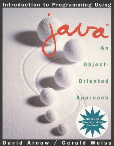 Introduction to Programming Using Java: An Object-Oriented Approach: Arnow, David M., Weiss ...