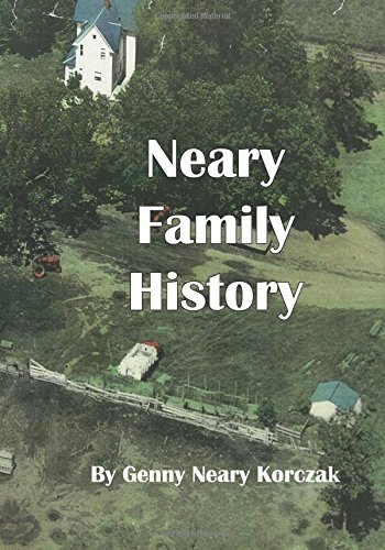 Neary Family History: Neary Korczak, Genny: 9781534937055: Amazon.com ...