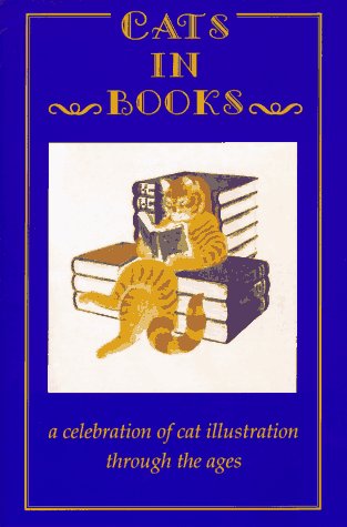 Cats in Books: A Celebration of Cat Illustration Through the Ages: Dale ...