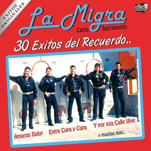 Spiele 30 Exitos del Recuerdo von La Migra auf Amazon Music ab