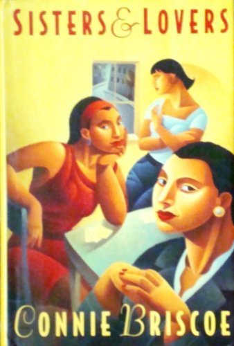 Sisters & Lovers: Connie Briscoe: 9780060992910: Amazon.com: Books