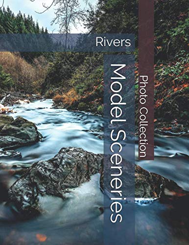 Rivers Model - Sceneries - Photo Collection: Coallier, Julien ...