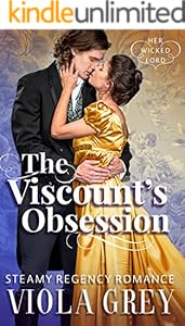 His Hellion Ward: Steamy Regency Romance Novella (Her Wicked Lord) - Kindle edition by Grey ...