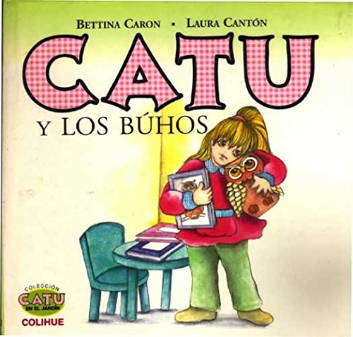 Amazon.com: Catu y Los Buhos (Spanish Edition): 9789505819492: Bettina ...