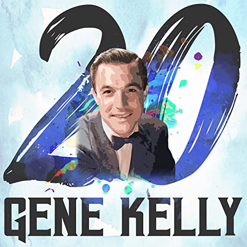 20 Hits of Gene Kelly by Gene Kelly on Amazon Music - Amazon.co.uk