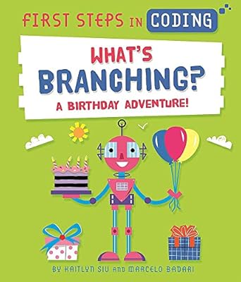 First Steps in Coding: What's Branching : A birthday adventure: Siu ...