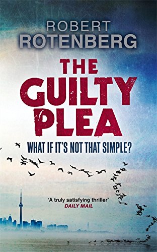 The Guilty Plea: Rotenberg, Robert: 9781848543645: Amazon.com: Books
