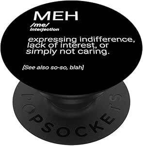 Amazon.com: Meh Definition Funny Sarcastic Meme Quote Gift : Cell ...