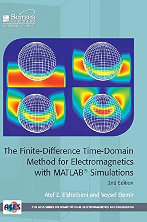 The Finite-Difference Time-Domain Method for Electromagnetics with ...
