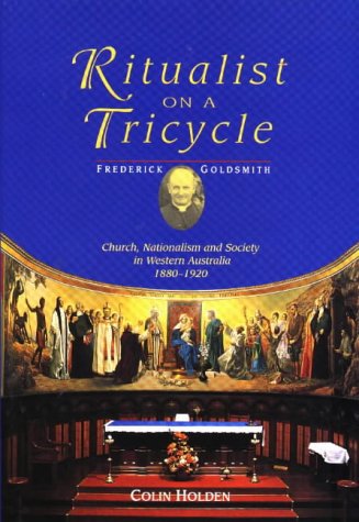 Ritualist on a Tricycle: Frederick Goldsmith, Church, Nationalism and ...