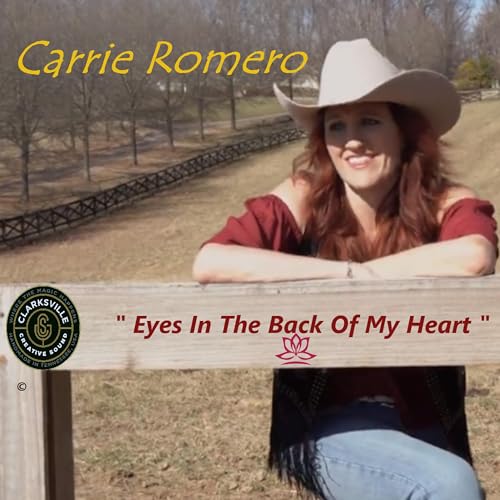 Play Eyes In The Back Of My Heart by Carrie Romero on Amazon Music