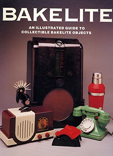 Amazon | Bakelite: An Illustrated Guide to Collectable Bakelite Objects ...