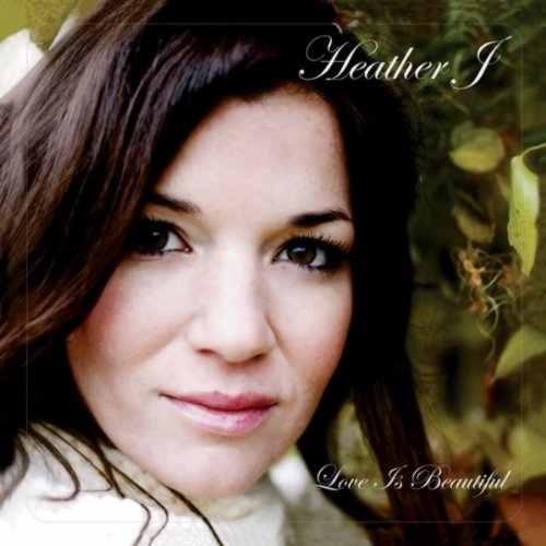 Play Love Is Beautiful by Heather J on Amazon Music