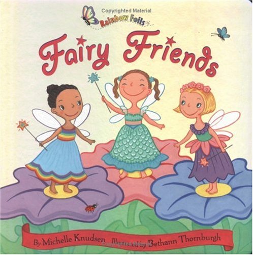 Fairy Friends: Knudsen, Michelle, Thornburgh, Bethann: 9780689856297 ...