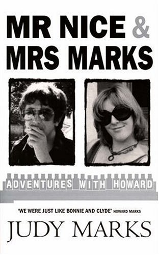 Mr Nice and Mrs Marks: Judy Marks: 9780091909185: Amazon.com: Books