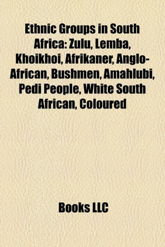 Ethnic Groups in South Africa: Zulu People, Lemba People, Khoikhoi ...