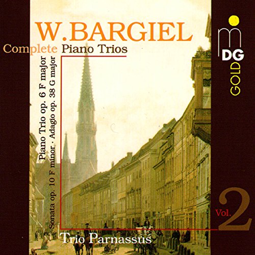 Amazon.com: Bargiel: Complete Piano Trios, Vol. 2 : Trio Parnassus ...