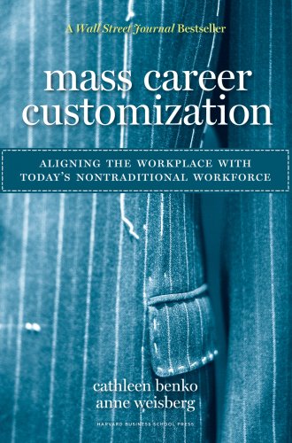 Mass Career Customization: Aligning the Workplace With Today's ...