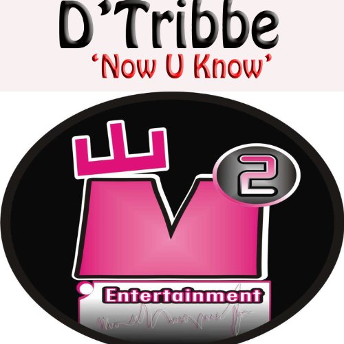 Play Now U Know by D'Tribbe on Amazon Music