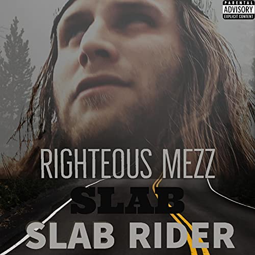 Slab Rider de Righteous Mezz en Amazon Music Unlimited