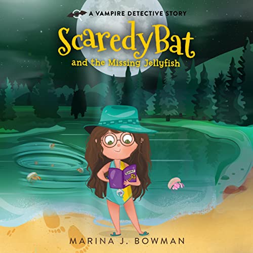 Scaredy Bat and the Missing Jellyfish: Mystery Chapter Book for Kids 7 ...