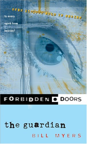 The Guardian (Forbidden Doors, Book 5): Myers, Bill: 9780613768429 ...