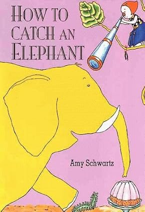 How to Catch An Elephant: DK Publishing: 9780789425799: Amazon.com: Books