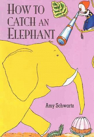 How to Catch An Elephant: DK Publishing: 9780789425799: Amazon.com: Books