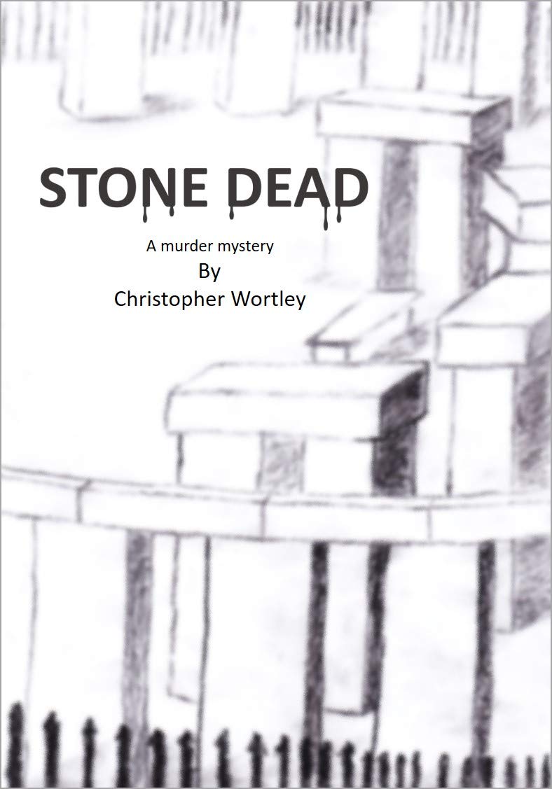 Amazon.com: Stone Dead eBook : Wortley, Christopher: Kindle Store