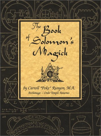 Amazon.com: The Book of Solomon's Magick: 9780965488112: Runyon ...