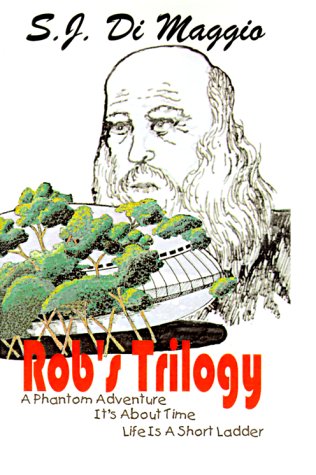 Rob's Trilogy: S. J. Di Maggio: 9780595098217: Amazon.com: Books