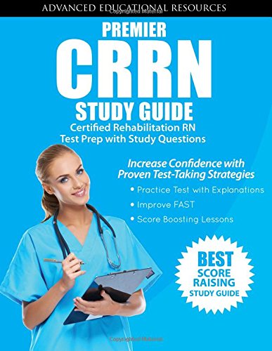 Premier CRRN Study Guide: Certified Rehabilitation RN Test Prep with ...