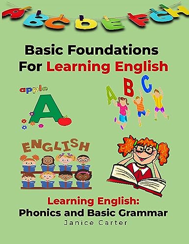 Amazon.com: Basic Foundations For Learning English: Phonics and Basic Grammar eBook : Carter ...