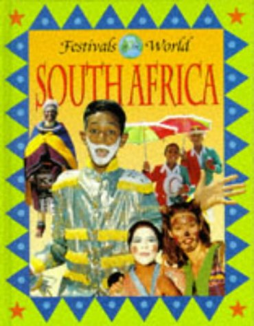 Festivals of the World: South Africa (Festivals of the World): Heale ...