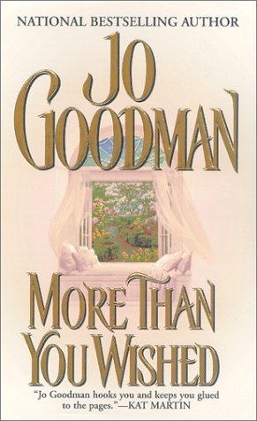More Than You Wished: Jo Goodman: 9780821767993: Amazon.com: Books