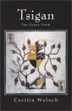 Tsigan: The Gypsy Poem: Woloch, Cecilia: 9780971551909: Amazon.com: Books