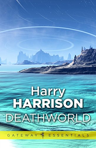 Deathworld: Deathworld Book 1 (Golden Age Masterworks 528) eBook ...