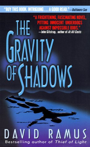 The Gravity of Shadows: A Novel: Ramus, David: 9780061096266: Amazon ...