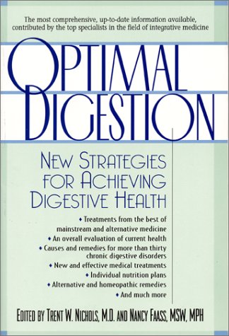 Buy Optimal Digestion: New Strategies for Achieving Digestive Health ...